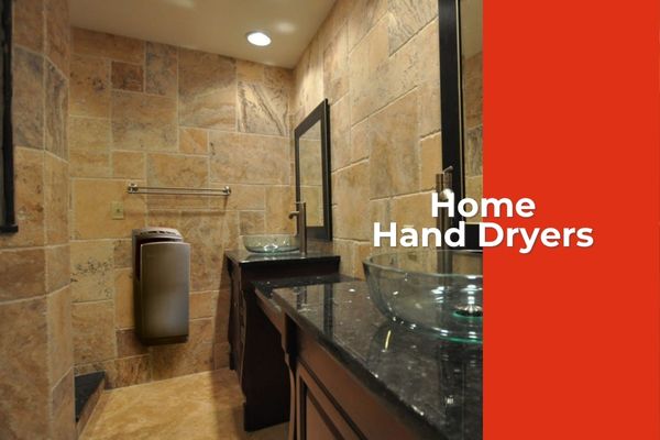 Home Hand Dryers | Tekflo® Hand Dryers